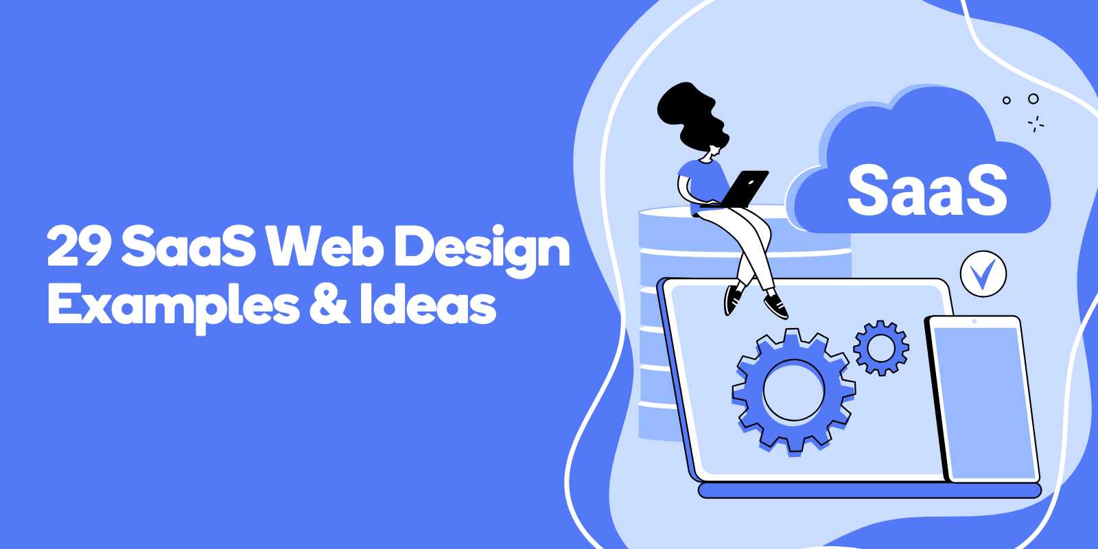 SaaS Web Design: Optimize User Experience