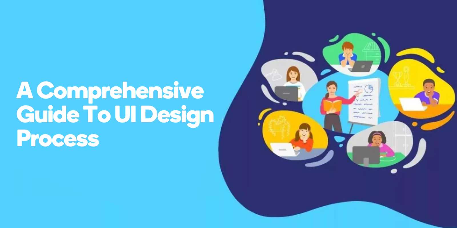 Mastering the UI Design Process: Your Ultimate Guide Awaits