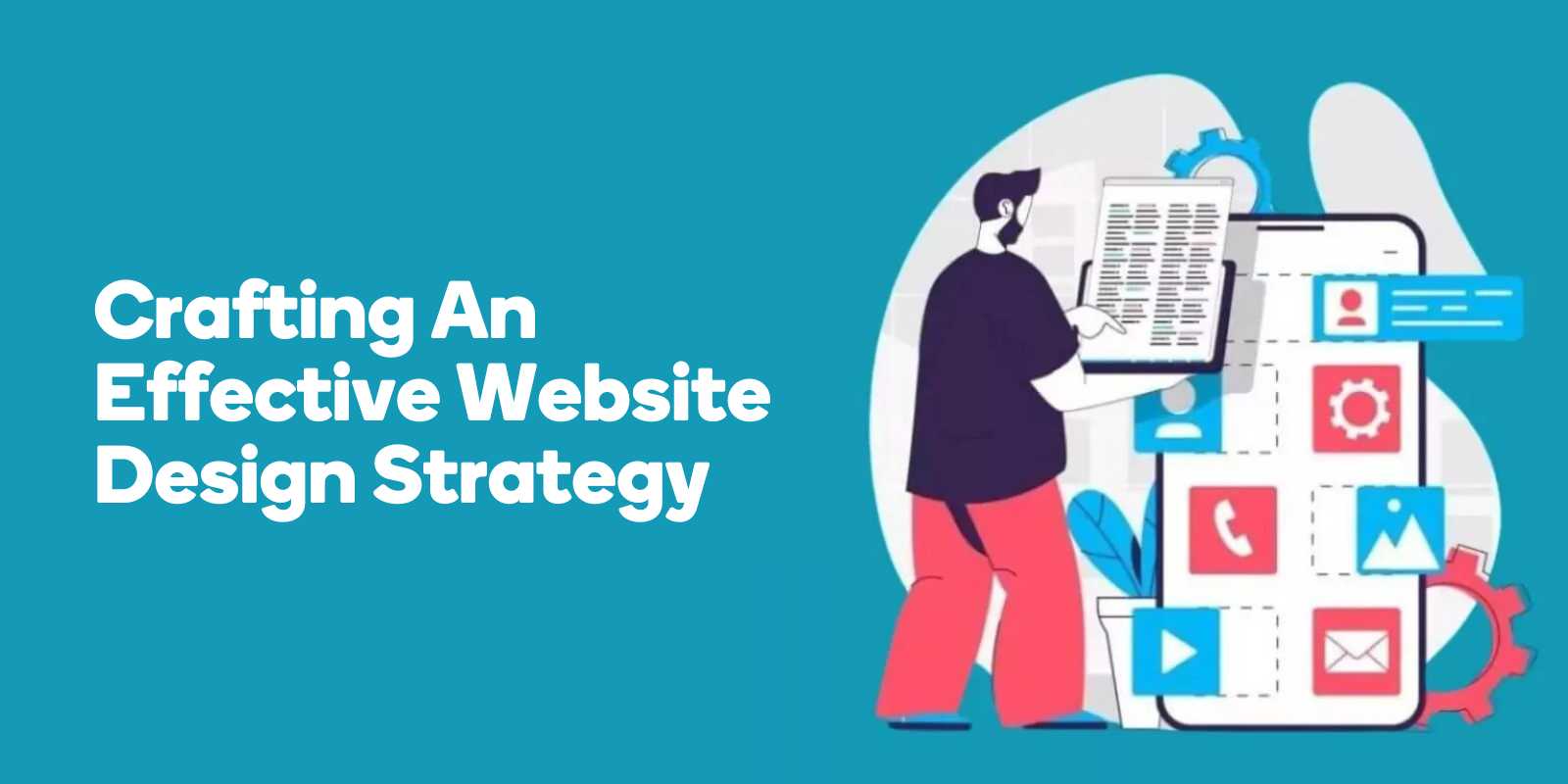 Mastering the Art of Website Design Strategy: Pro Insights